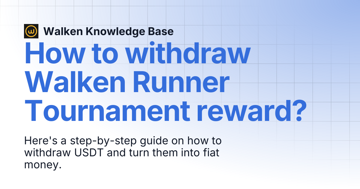 How to withdraw Walken Runner Tournament reward? | Walken Knowledge Base