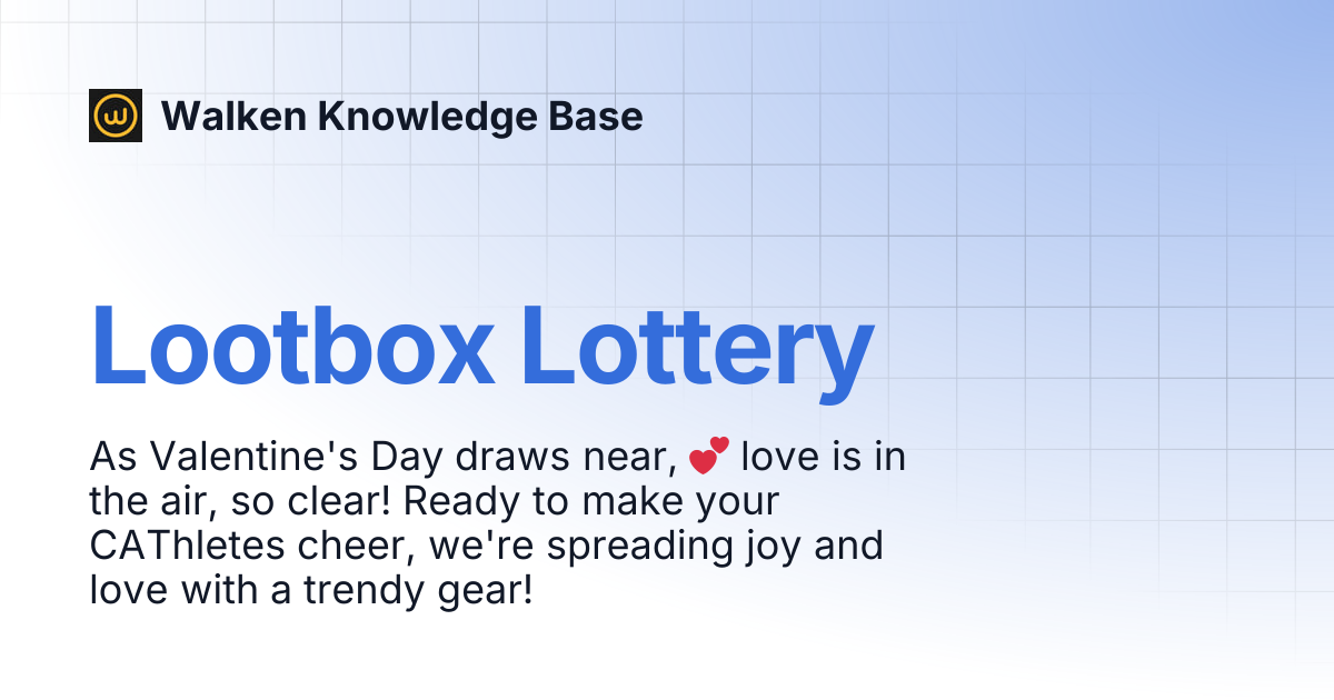 Lootbox Lottery | Walken Knowledge Base